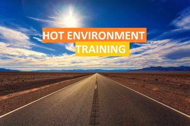 Hot Environment Training Course