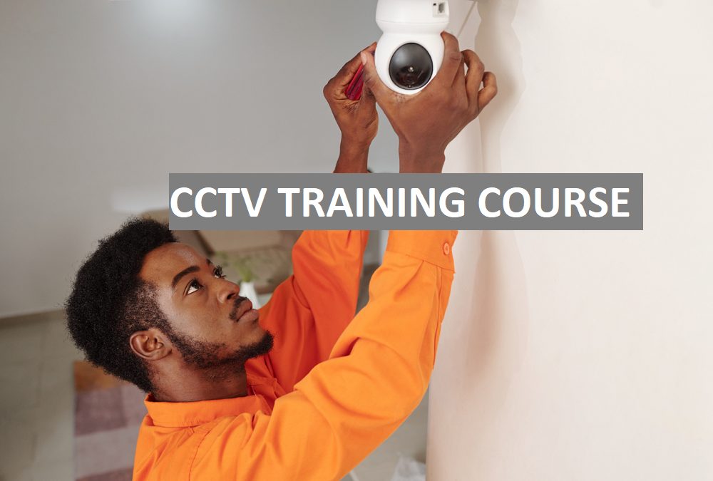CCTV Installation & Maintenance Training Course